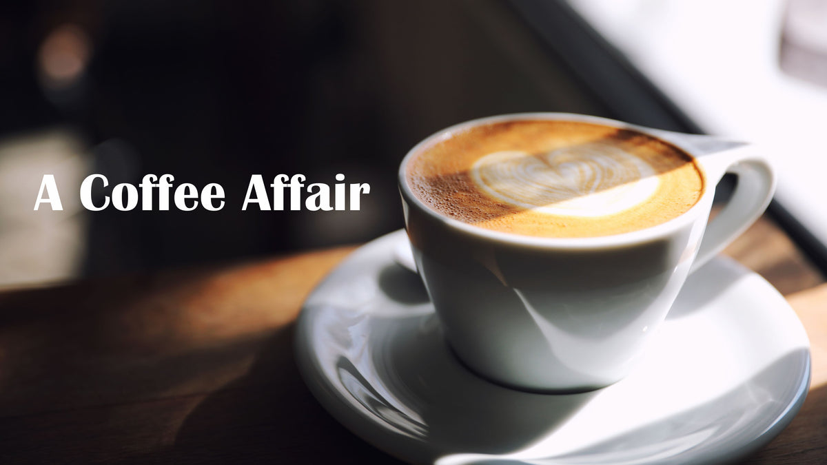 A Coffee Affair – Coffeeza